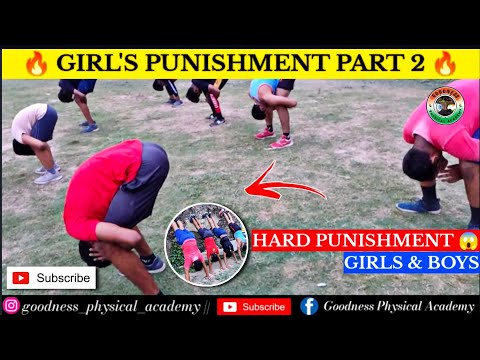 Girls and Boys get Punishment (Part 2) || MURGA भी बनाया 🐓😱 || Goodness Physical Academy 🔥
