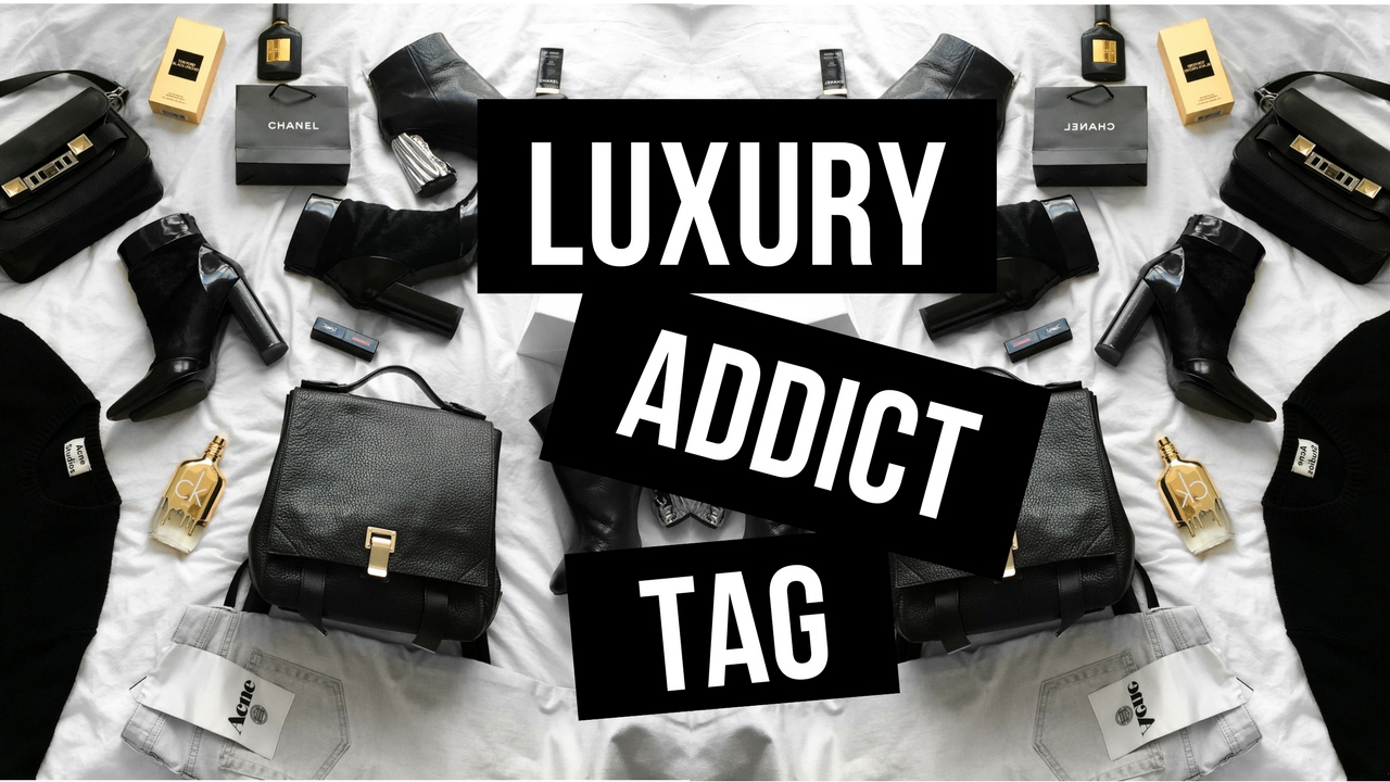 Luxury Addict Tag! - YouTube