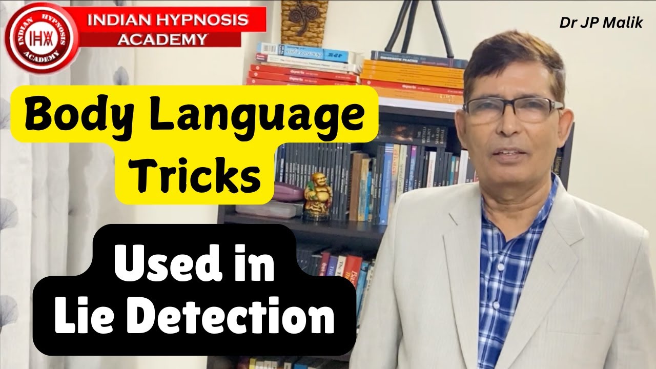 10 Body Language Tricks Used in Lie Detection | Explained by Dr JP ...
