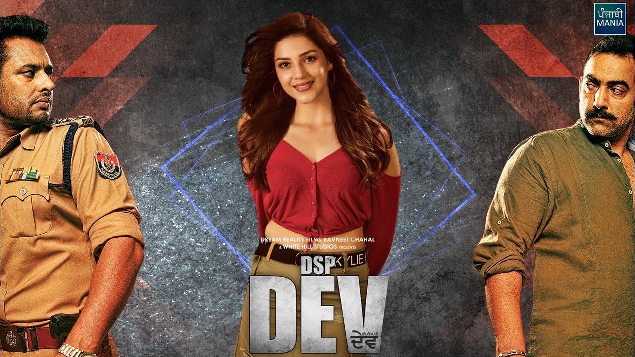 DSP Dev | Dev Kharoud, Mehreen Pirzada, Manav Vij | Movie Info, Release Date - YouTube