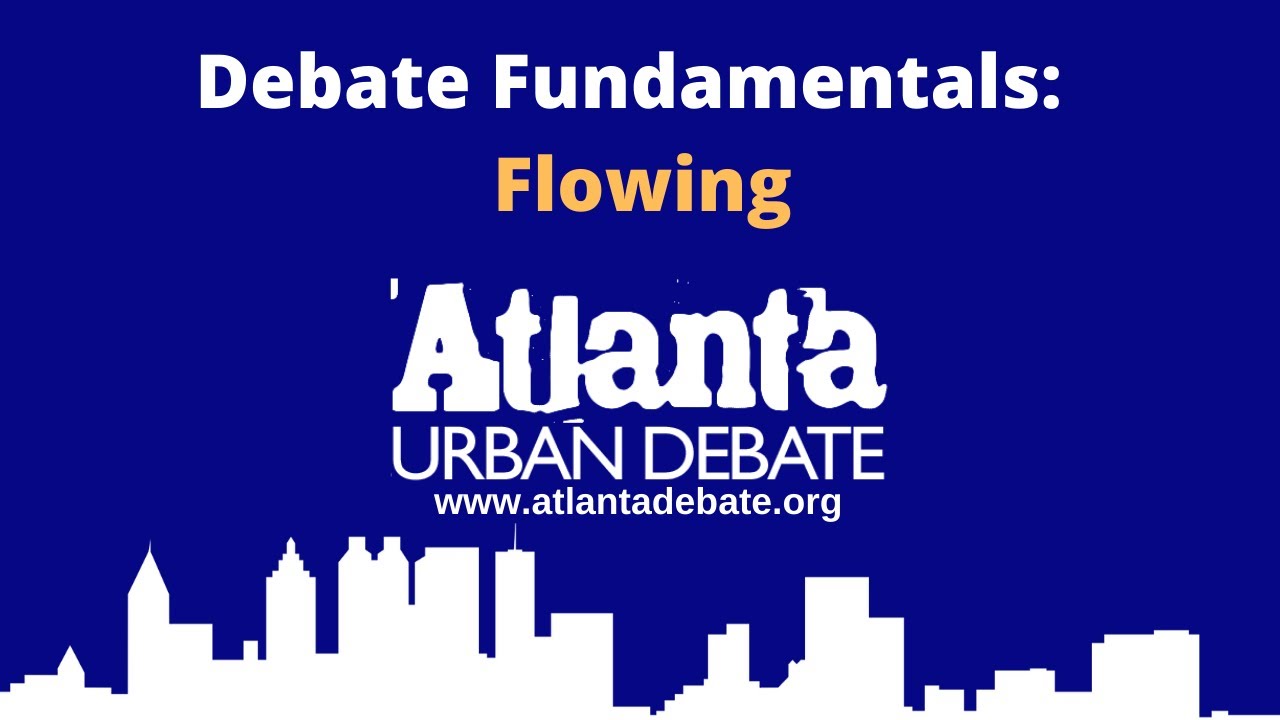2019 - 2020 Debate Fundamentals: Flowing - YouTube