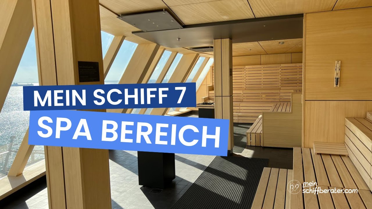 Mein Schiff 7: Spa - Entspannung auf dem Meer - YouTube