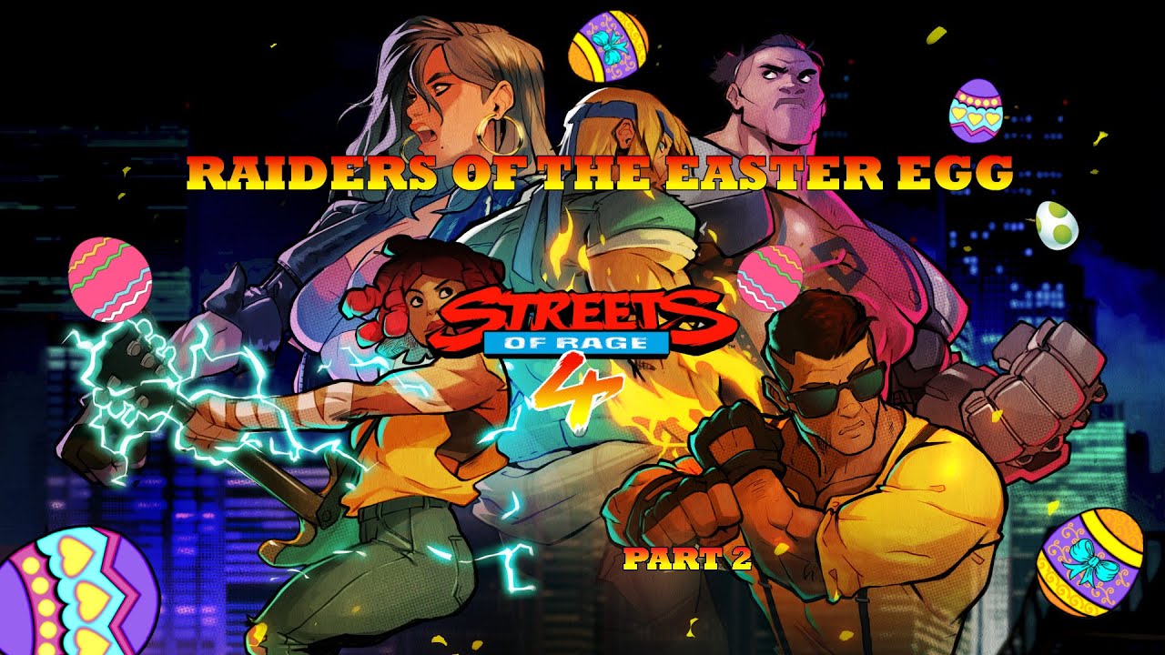 Raiders of the Easter Egg #1 | Streets of Rage 4 Parte 2. Seguimos con ...