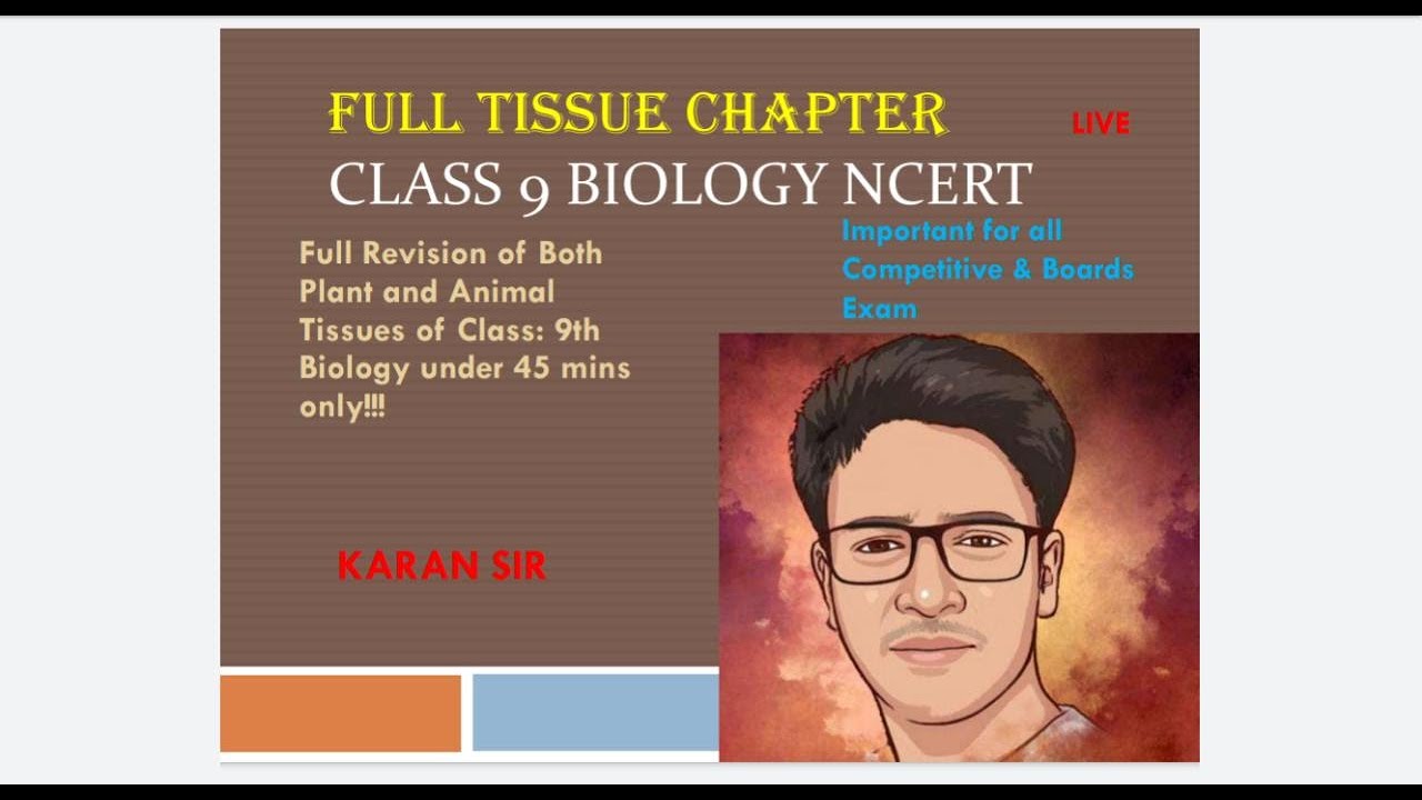Full Tissue Chapter Class 9 NCERT Quick Revision Under 45 Mins full-tissue-chapter-class-9-ncert-quick-revision-under-45-mins