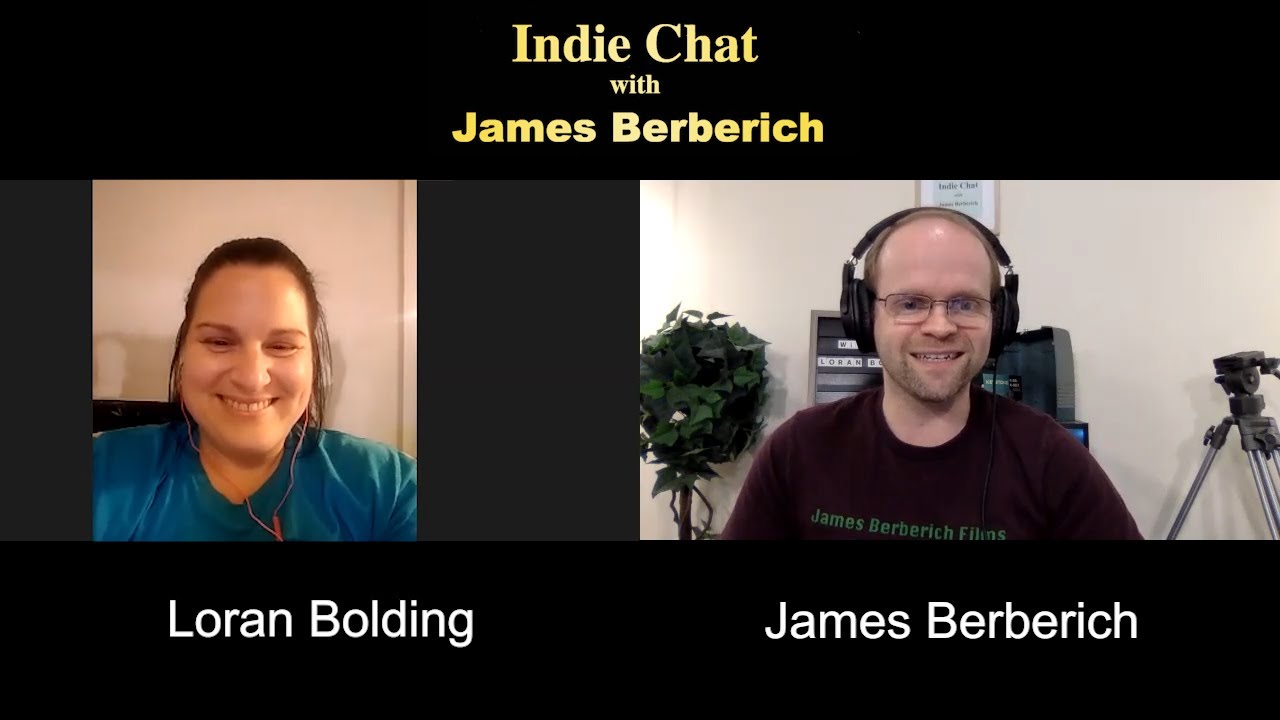 Indie Chat with James Berberich S2 E6 with guest Loran Bolding - YouTube