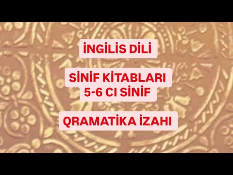 5-6 cı sinif İngilis dili dərslik qramatikaları