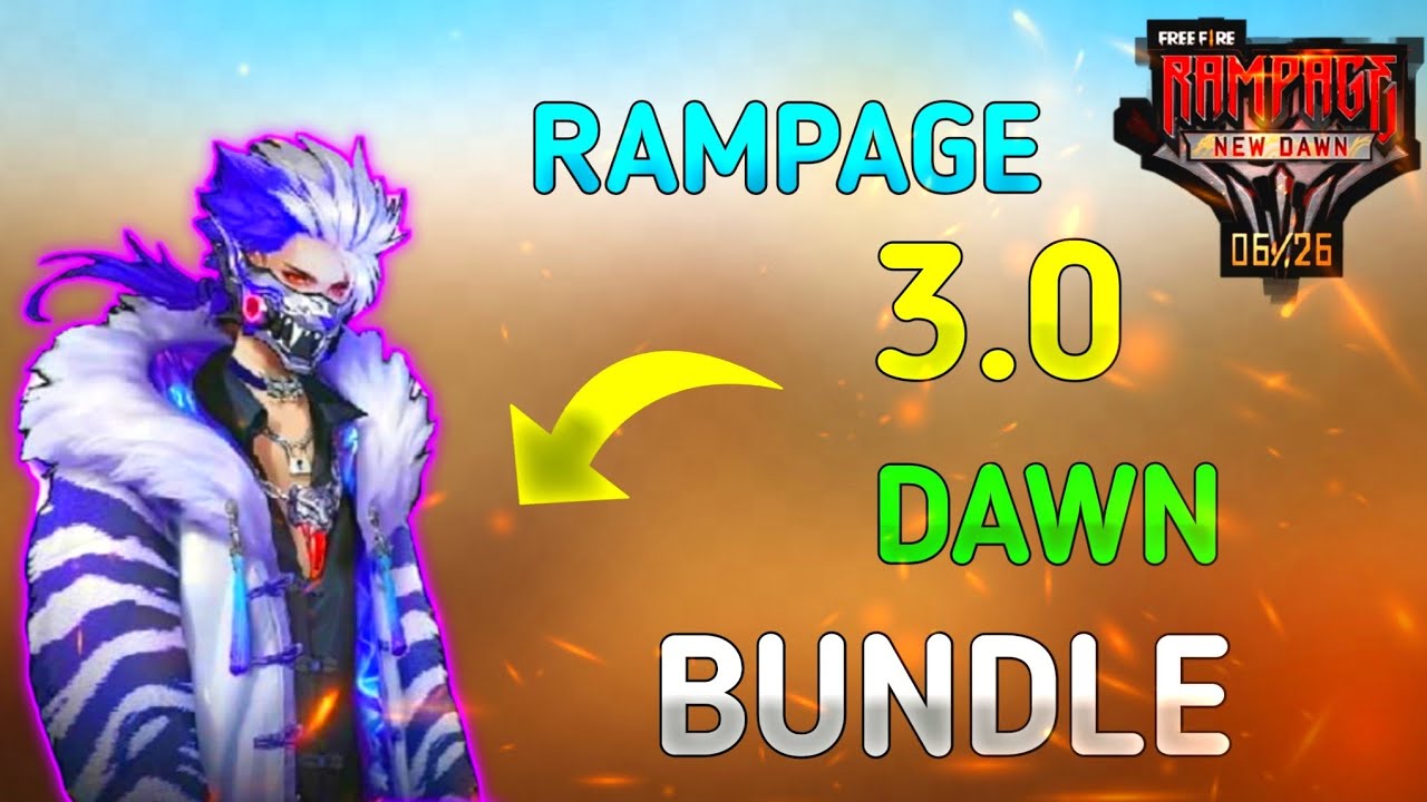 Rampage 3.0 free fire 🔥 || Rampage new dawn bundle || rampage event in ...
