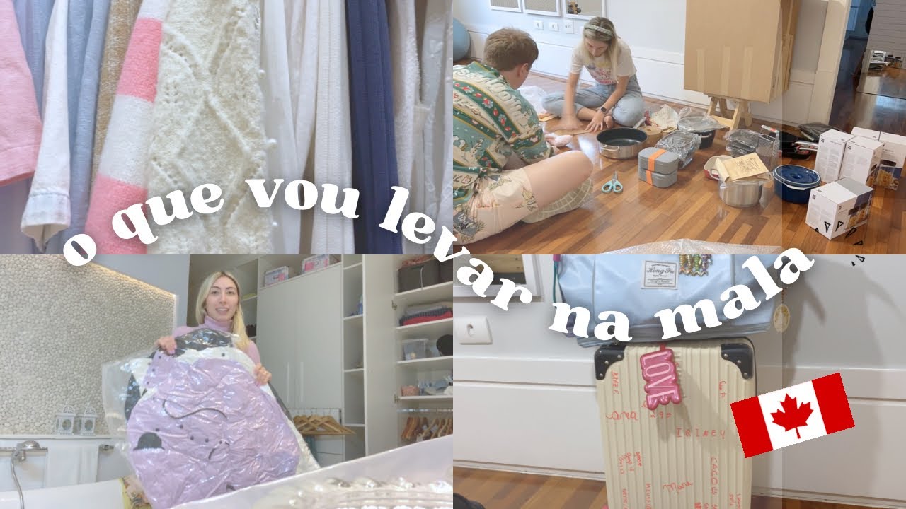 ARRUMANDO AS MALAS PRO CANADÁ - YouTube