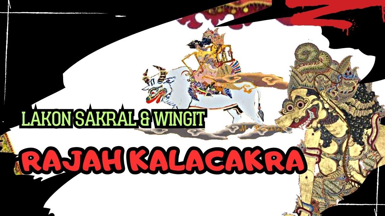 Serat Paramayoga (Bagian 24) - Rajah Kalacakra || Laku Hidup ...