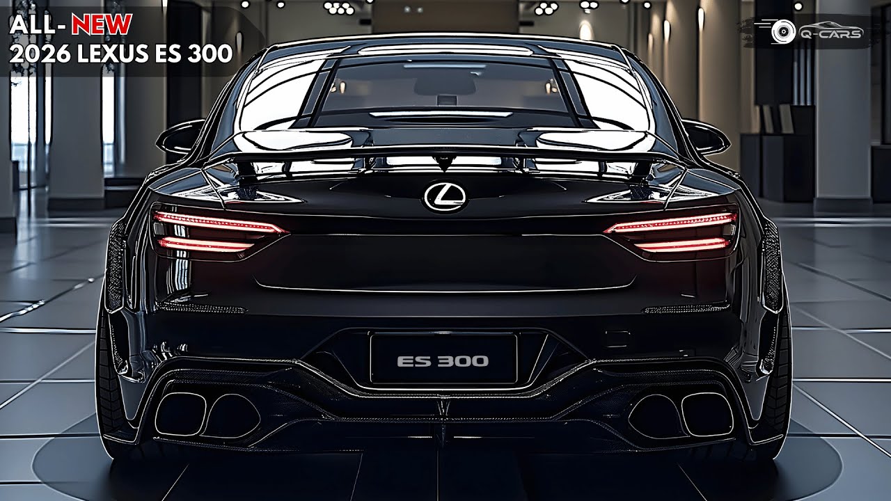 New 2026 Lexus ES 300 Unveiled - Elegance Perfected, Innovation ...