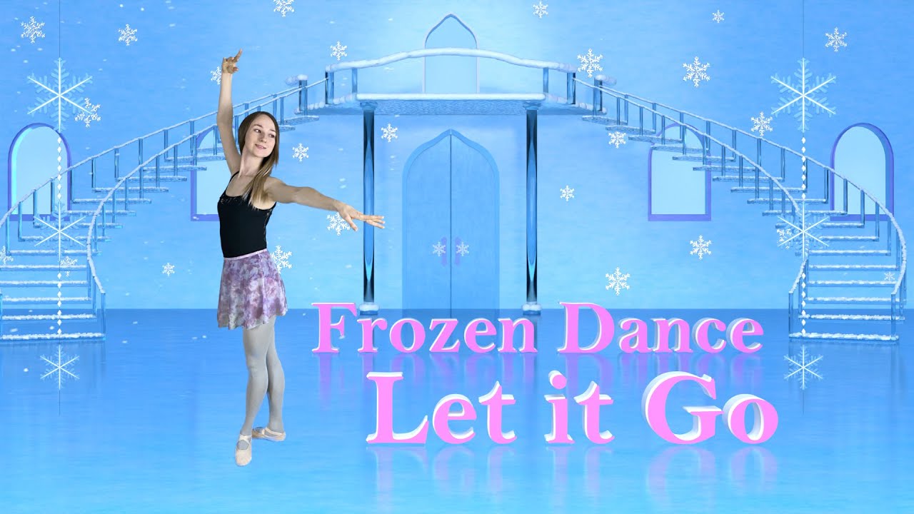 Frozen Dance – Let It Go | Choreography for Kids ️ ️ ️ Wersja Angielska ...