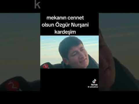 Özgür nursani eller düğün eder gel kuzum gel Allah rahmet eylesin  