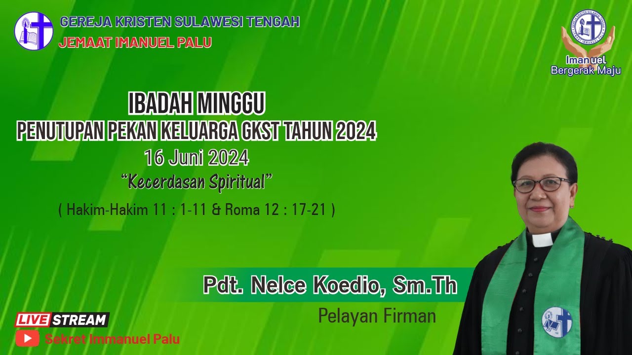 IBADAH MINGGU GKST IMANUEL PALU || 16 JUNI 2024 - YouTube