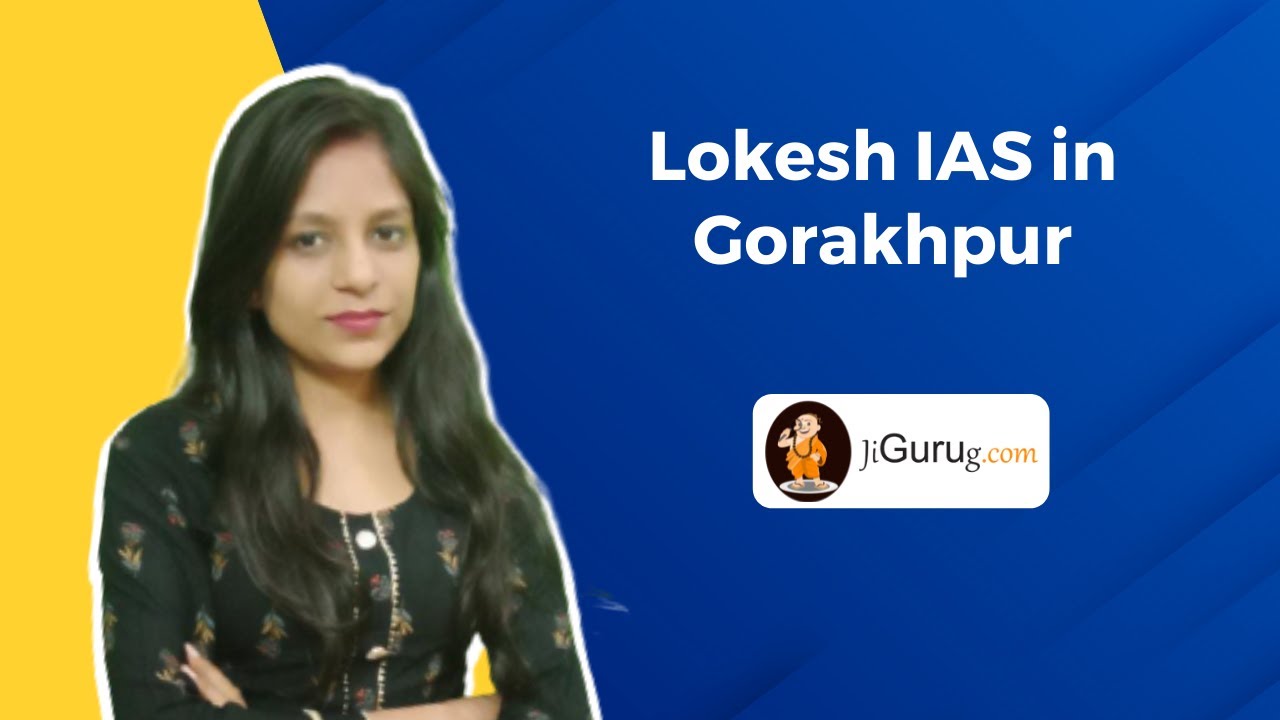 Lokesh IAS in Gorakhpur - YouTube