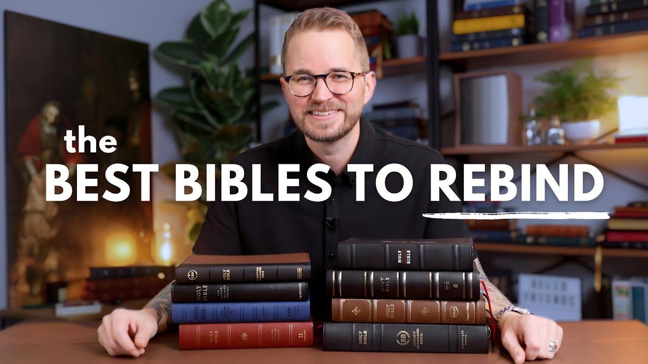 The Best Bibles to Rebind... in Every Translation! - YouTube