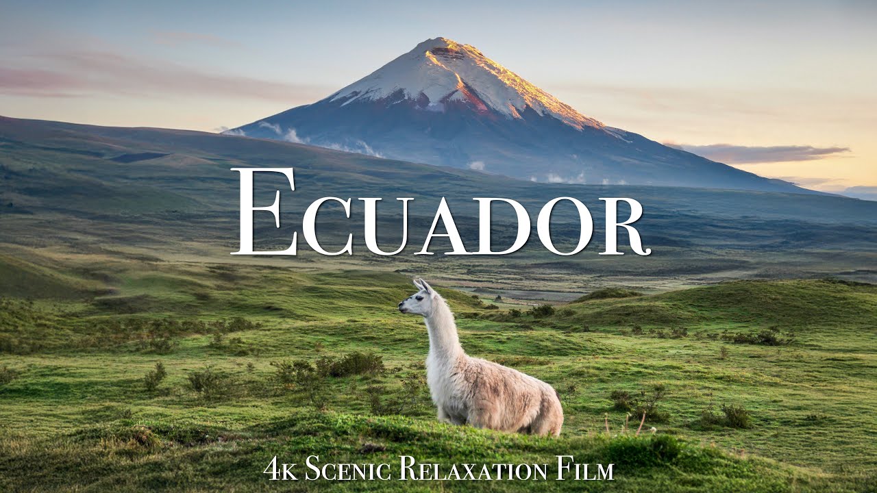 Ecuador 4K - Scenic Relaxation Film with Calming Music - YouTube