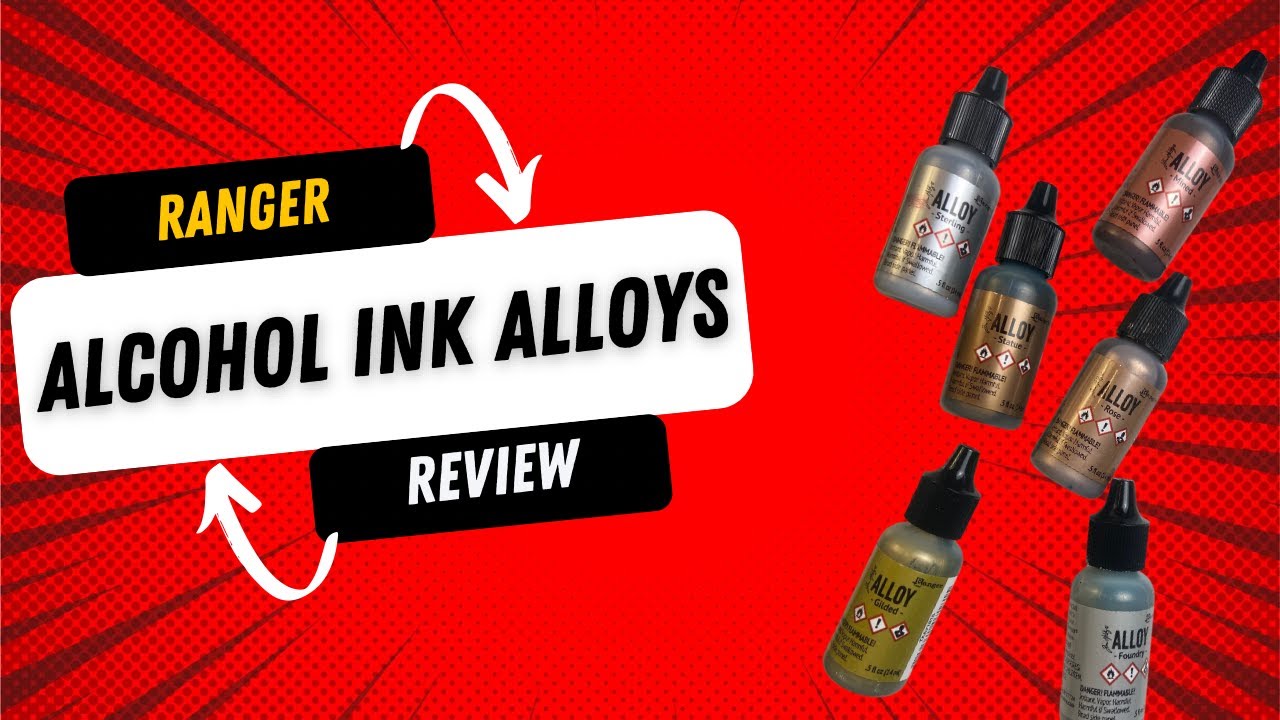 Ranger Alcohol Ink Alloys Review - YouTube