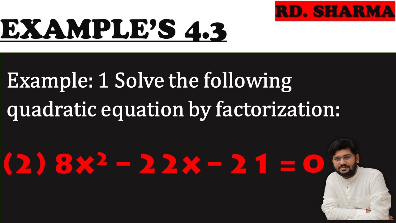 8x 22x 21 0 Slove Following Quadratic Equation By Factorisation 8x-22x-21-0-slove-following-quadratic-equation-by-factorisation