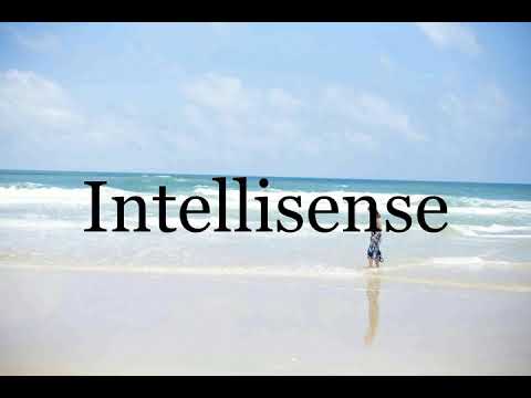 How To Pronounce Intellisense🌈🌈🌈🌈🌈🌈Pronunciation Of Intellisense - YouTube