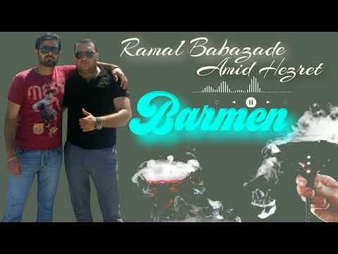 Ramal Babazade ft Amid Hezret/ BARMEN Yeni (Рамаль и Амид - Бармен Новая Клубная Песня Ремикс )