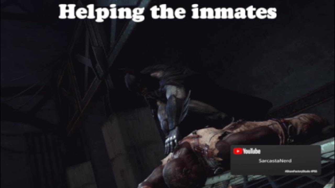 Batman helping the inmates - Arkham Asylum - YouTube