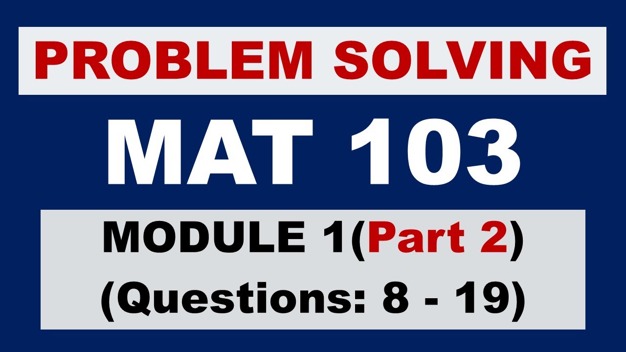 MAT 103 EXERCISES || PART 2 || MODULE SOLUTIONS || LIVE - YouTube