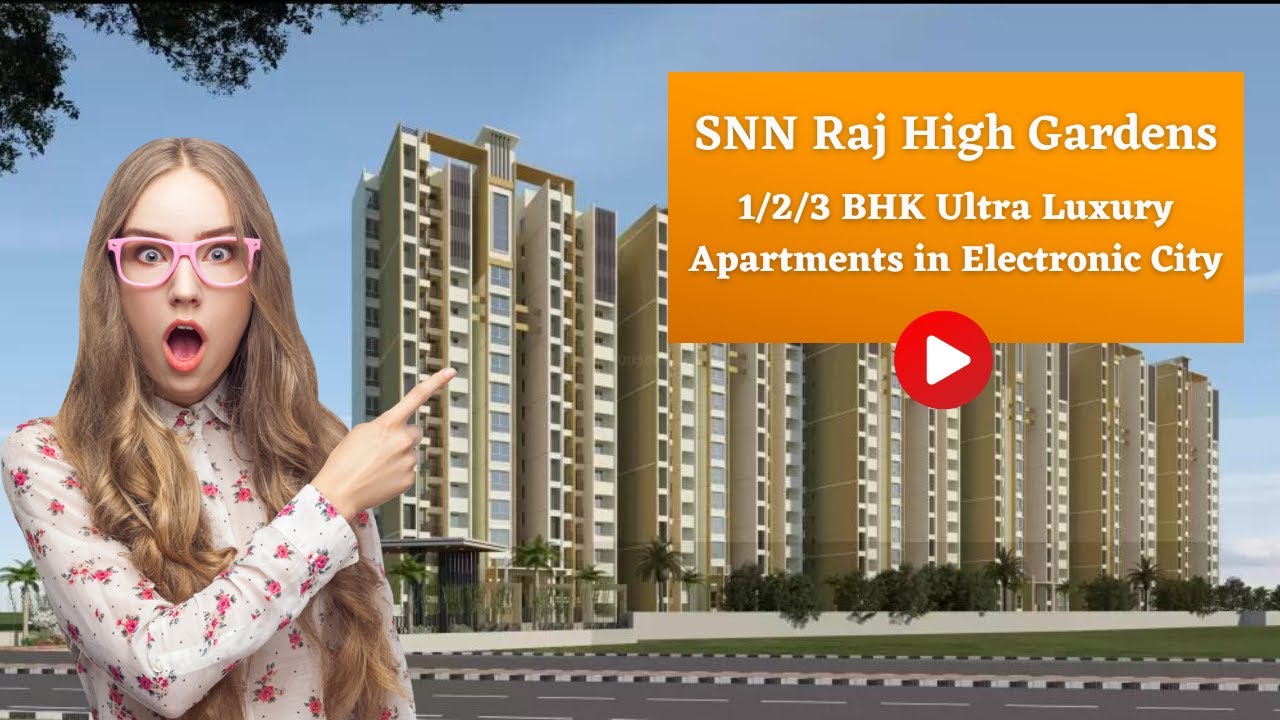 SNN Raj High Gardens | Electronic City | Call ☎️ +91 95138 69695 - YouTube