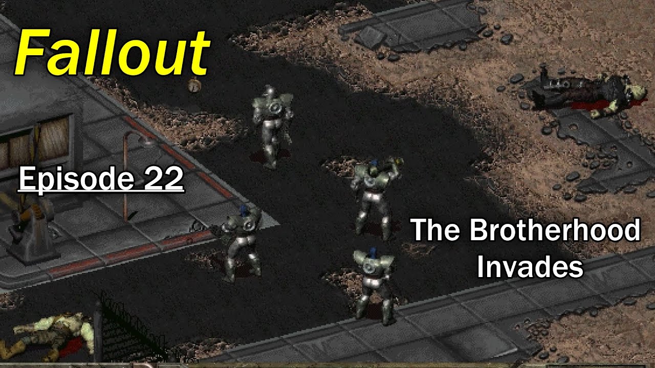 Fallout 1 Playthrough - Episode 22 | The Brotherhood of Steel Invade ...