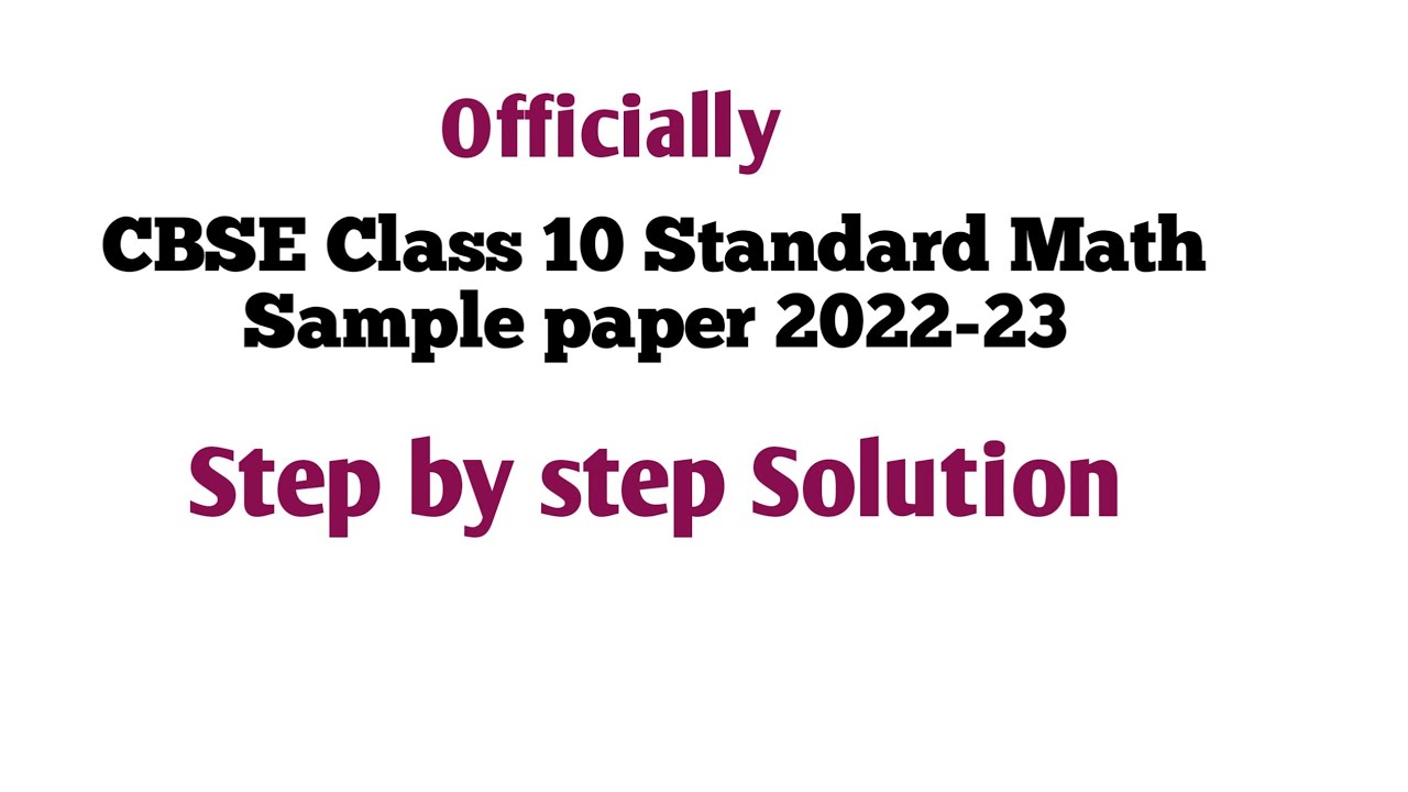 CBSE Class 10th Standard Maths Sample Paper 2022 23 Solution Cbse cbse-class-10th-standard-maths-sample-paper-2022-23-solution-cbse