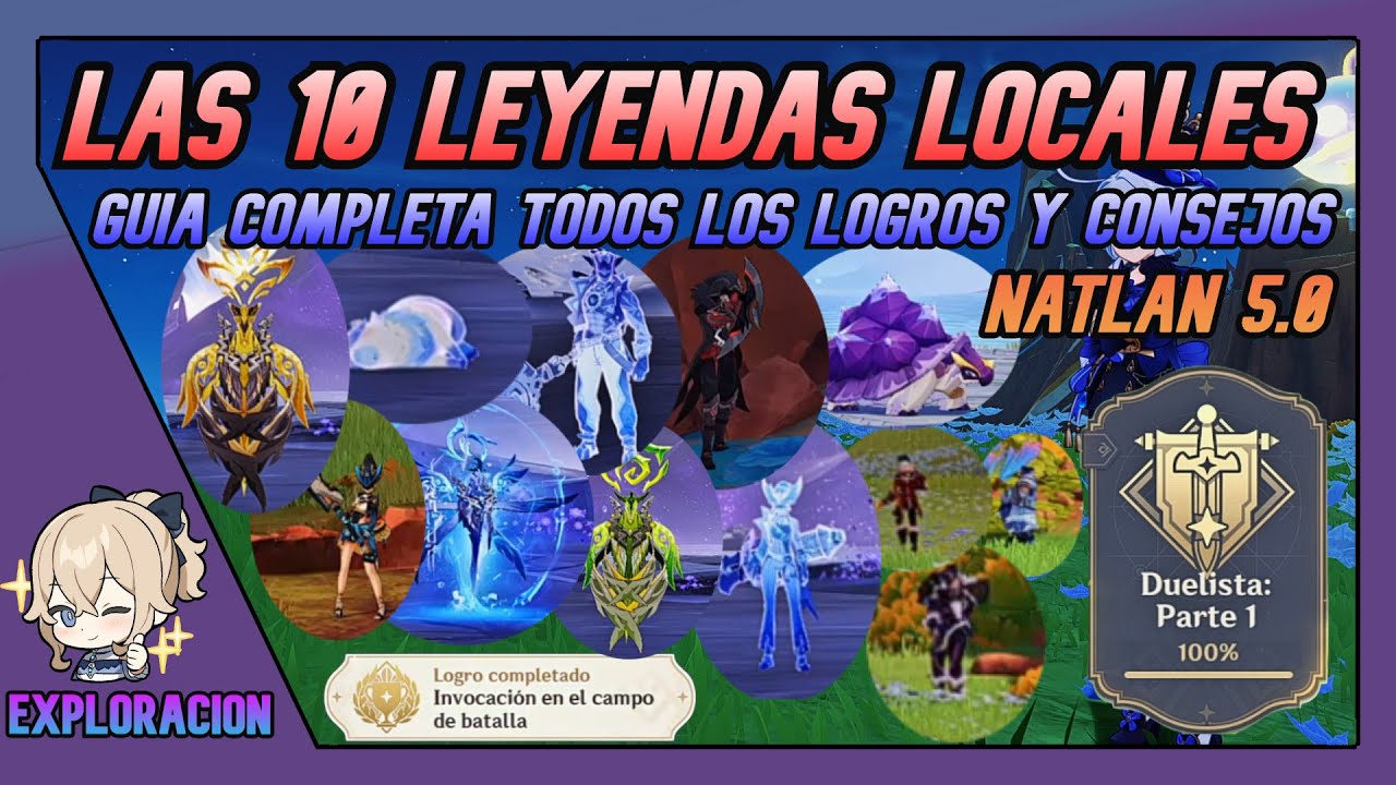 Las 10 Leyendas Locales De Natlan TODOS LOS LOGROS DUELISTA : PARTE 1 5 ...