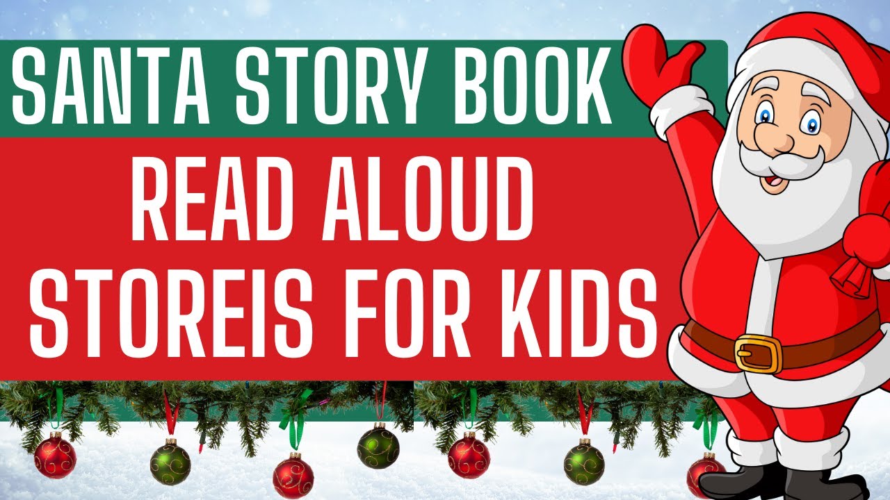 Short Santa Story Book | Magical Christmas Tale for Kids - YouTube