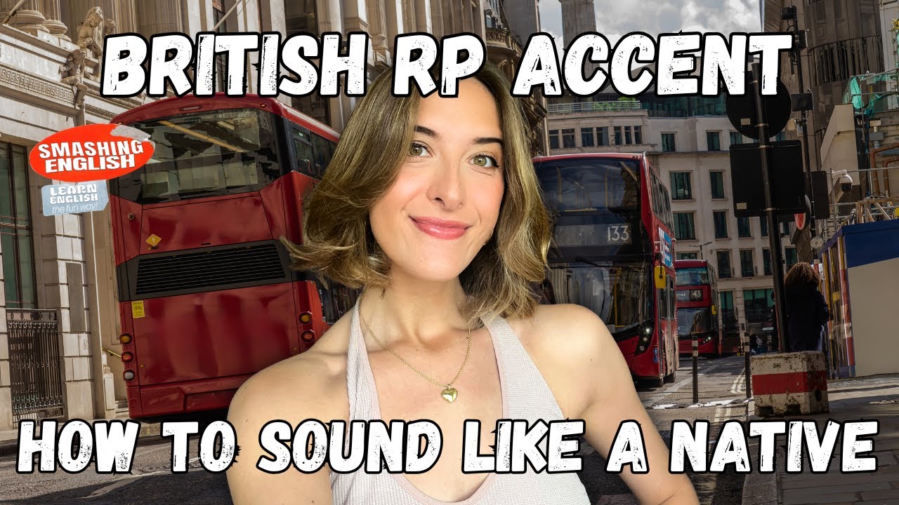 British RP Accent Lesson! - Perfect Your Accent! - YouTube