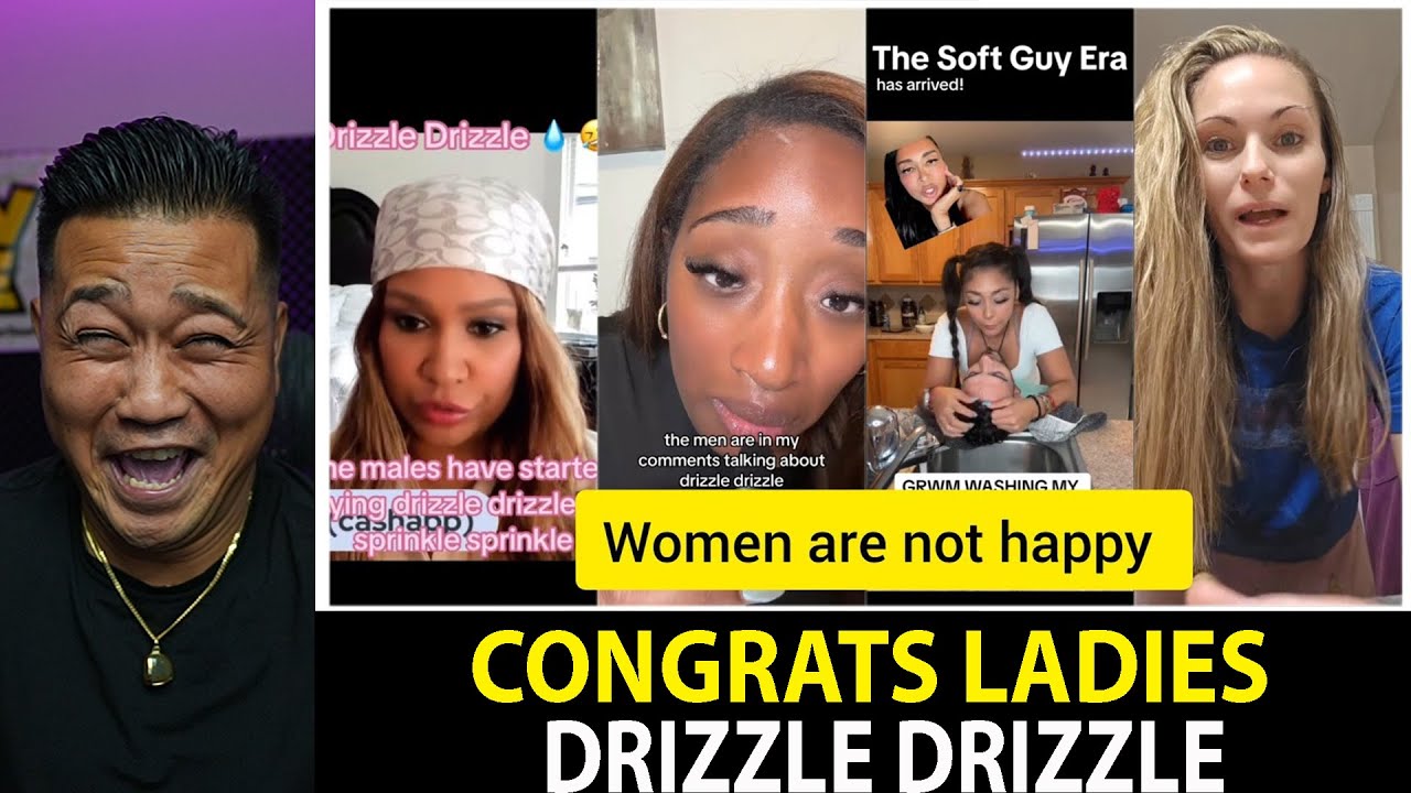 MODERN WOMEN reacting to the SOFT GUY ERA "Drizzle "Drizzle " trend ...