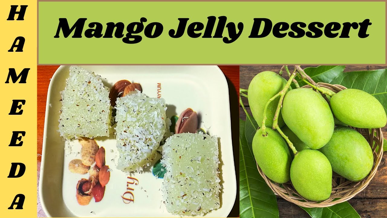 Mango jelly recipe/ kacchi keri sae jelly by Hameeda ka kitchen/ Green ...