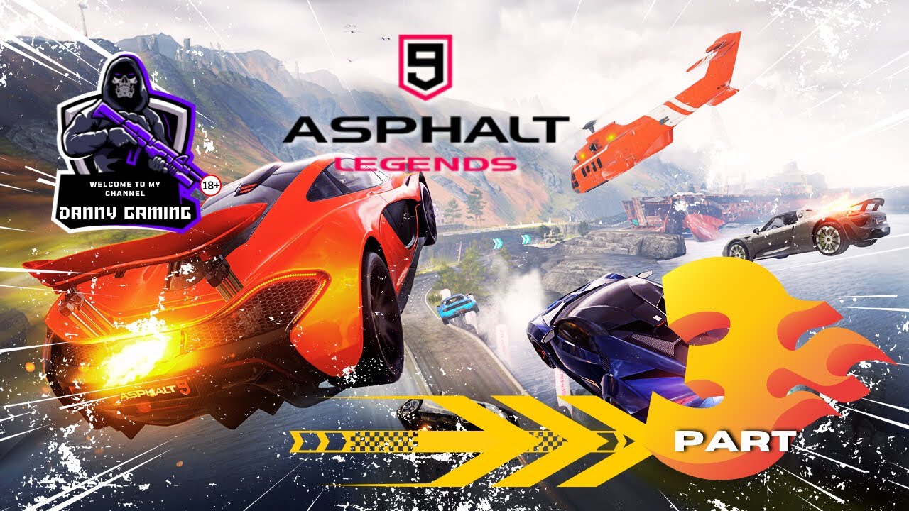 ASPHALT 9 - PART 3 #asphalt9legends - YouTube