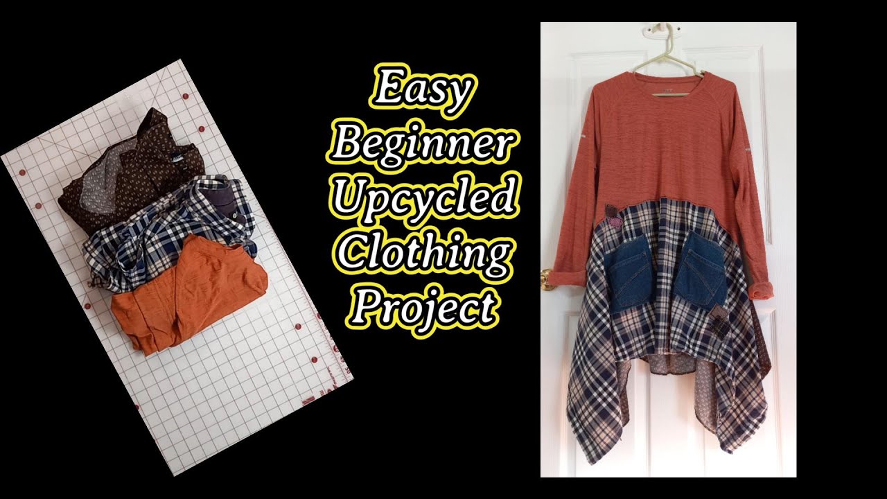 Easy beginner friendly upcycled clothing tutorial - YouTube