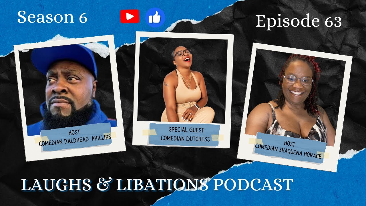 Laughs & Libations Podcast w/ Comedian Dutchess - YouTube