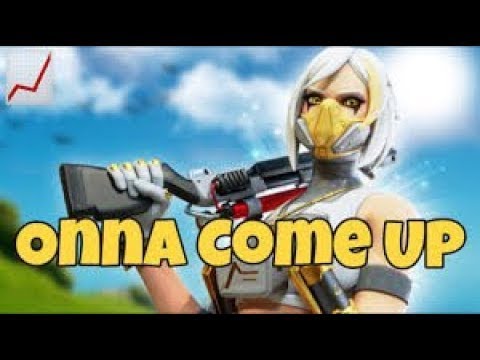 Onna Come Up 📈 - A Fortnite Montage { by Cxrde. } - YouTube