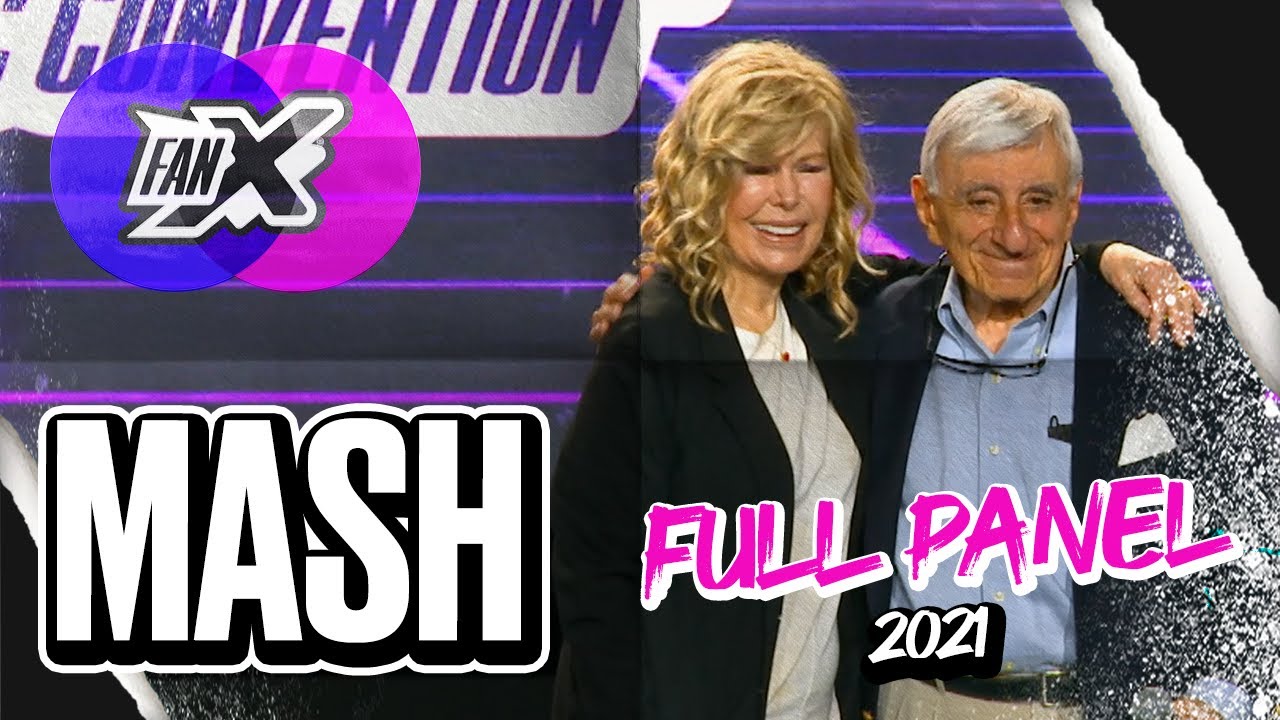 M*A*S*H | Full Panel 2021 #fanx #mash #lorettaswit - YouTube