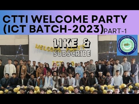 CTTI Welcome Party for freshers ICT BATCH 2023 part 1 funny Arabi ...