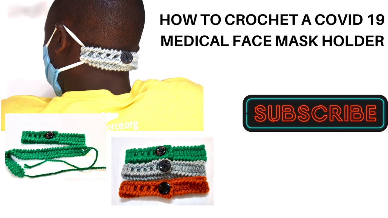 HOW TO CROCHET COVID 19 PREVENTIVE FACE MASK BACK HOLDERS | EASY DIY ...