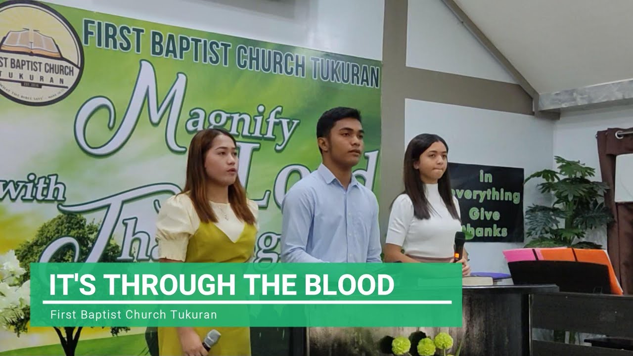 IT'S THROUGH THE BLOOD | First Baptist Church Tukuran | Trio - YouTube