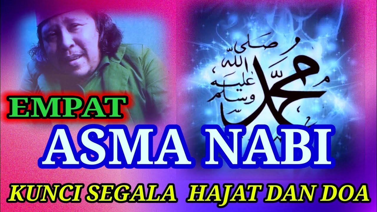 ASMA NABI MUHAMMAD SAW KUNCI SEGALA HAJAT DOA KEILMUAN GABUNGAN ...
