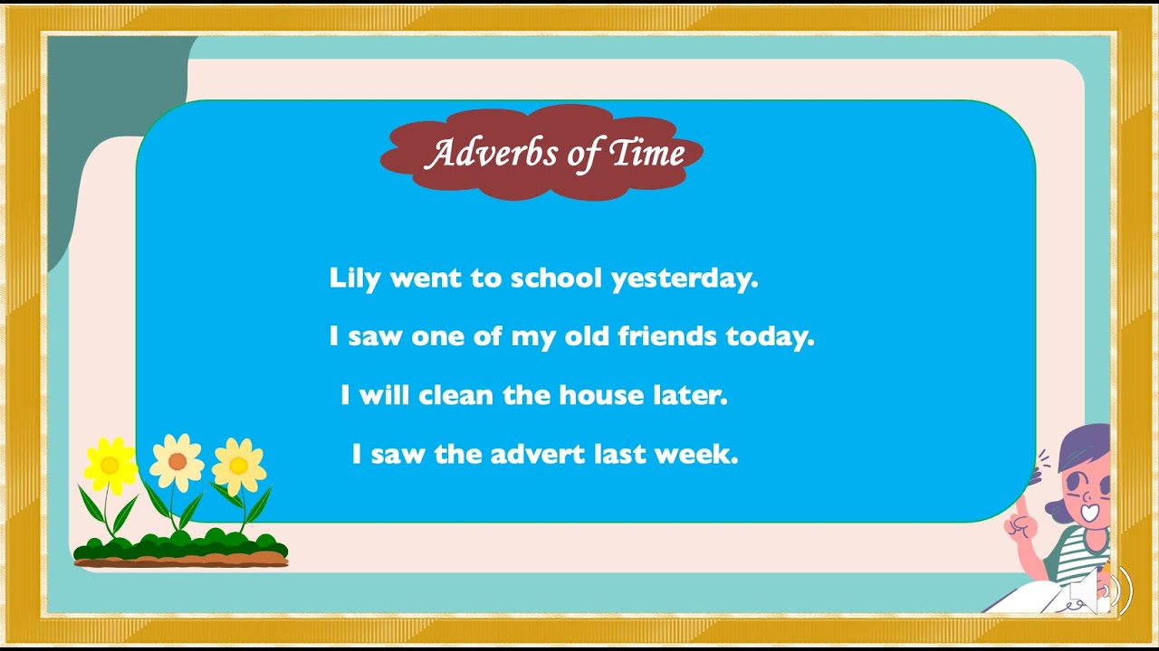Adverbs of Time || English Grammar | Reading Skills for kids - YouTube