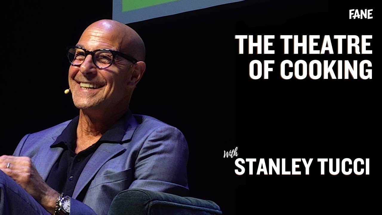 Stanley Tucci | The Theatre of Cooking - YouTube