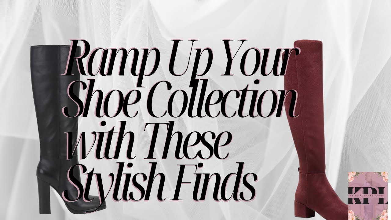 Ramp Up Your Shoe Collection: Boot Edition - YouTube