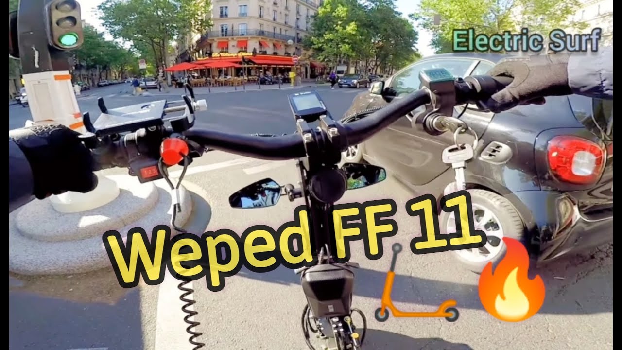 Electric WEPED FF 11 - Part 2/2 - 💥💥 Bang Bang Trottinette 🛴🇫🇷💨 - YouTube