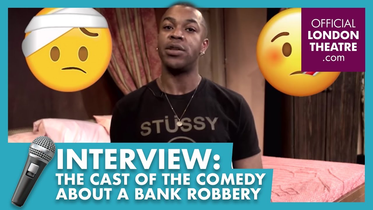 10 questions with the cast of The Comedy About A Bank Robbery - YouTube