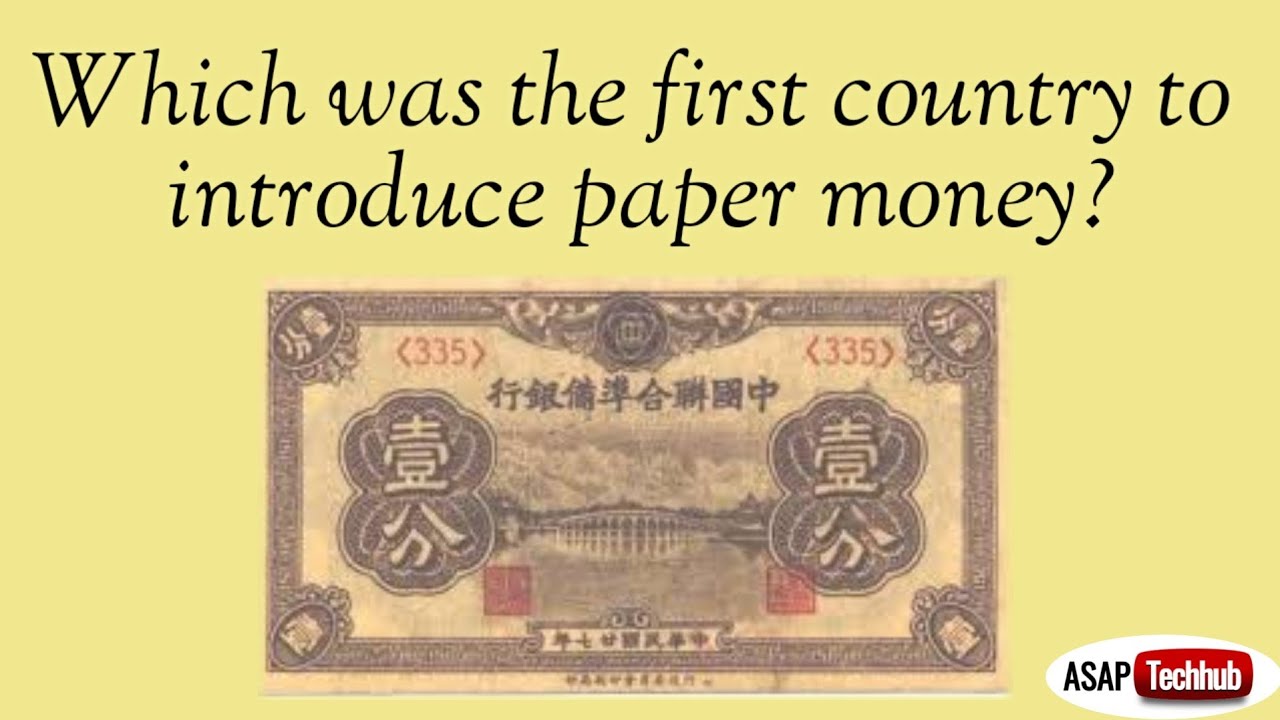 Which Was The First Country To Introduce Paper Money Current Affairs which-was-the-first-country-to-introduce-paper-money-current-affairs