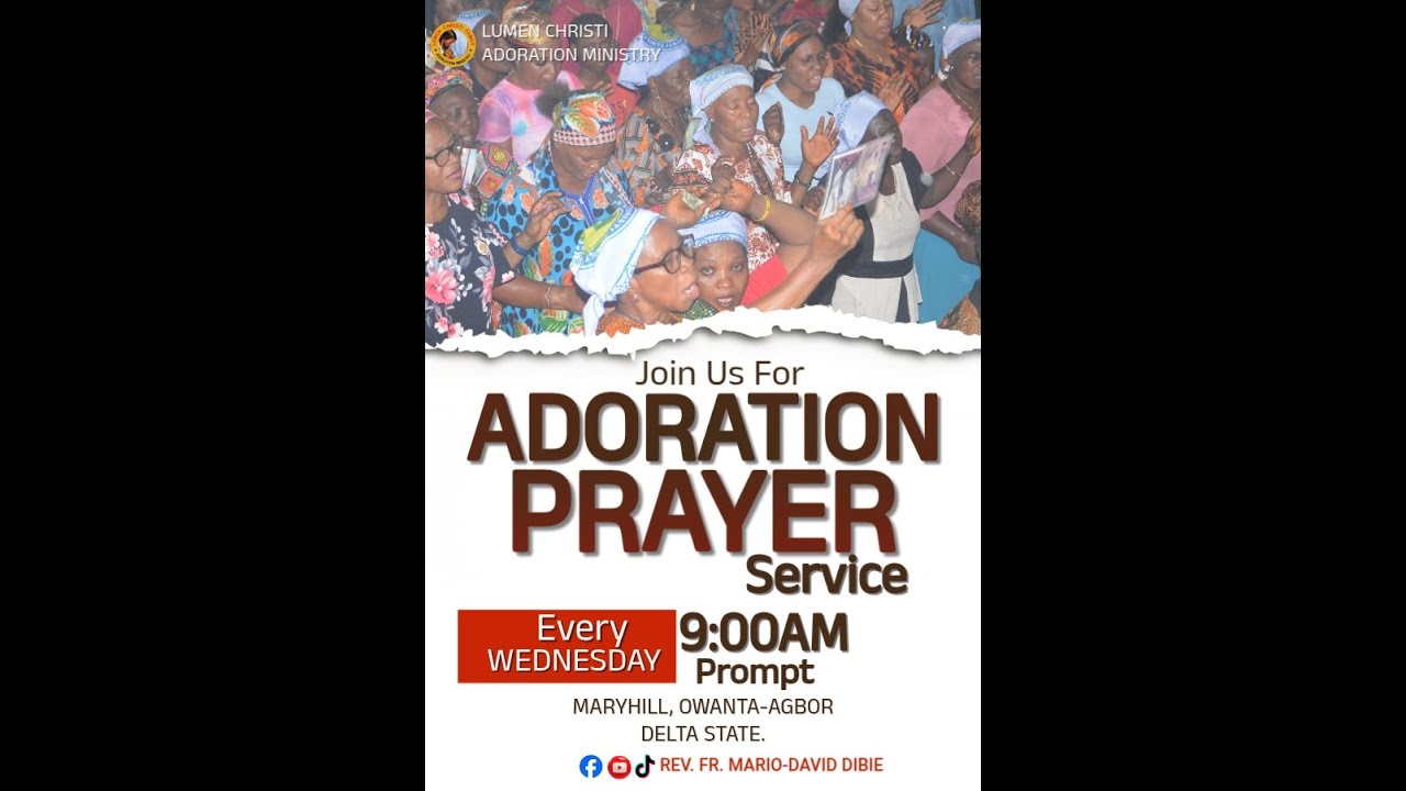 WEDNESDAY ADORATION PRAYER WITH REV. FR. MARIO-DAVID DIBIE (ADORATION ...